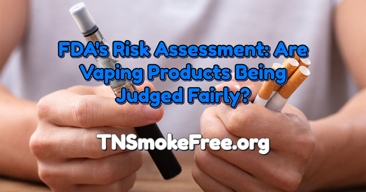 ARTICLE - FDA's Risk Assessment: Are Vaping Products Being Judged ...